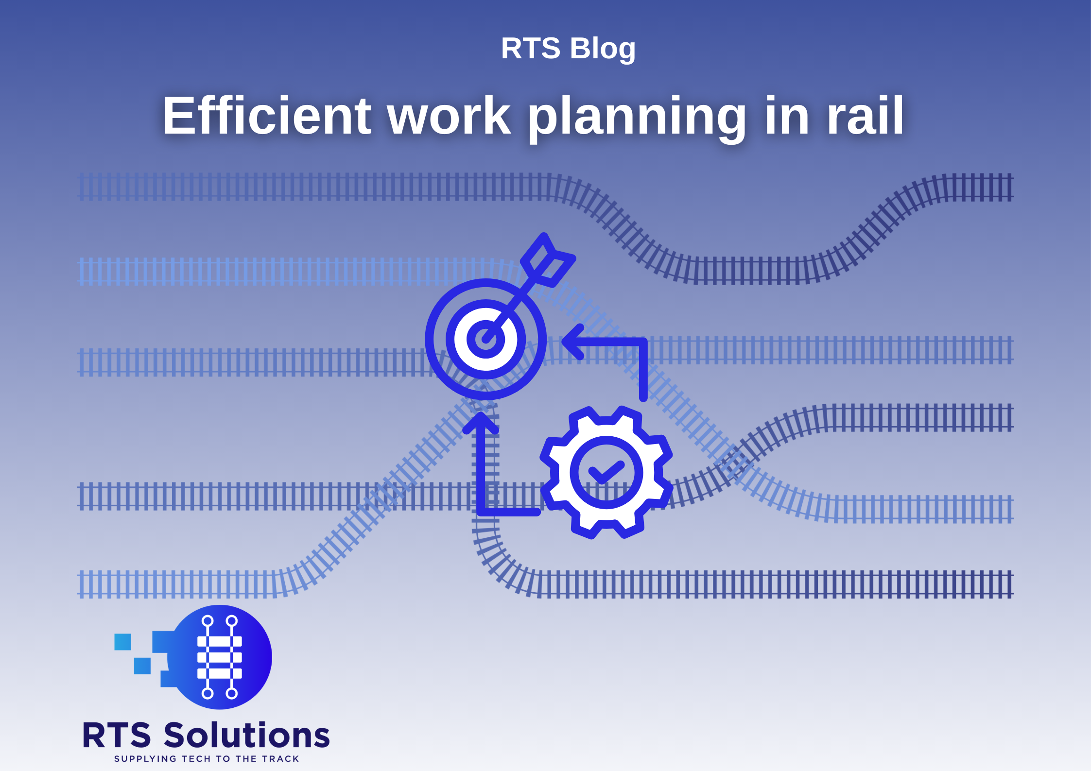 Efficient work planning in rail - RTS Solutions